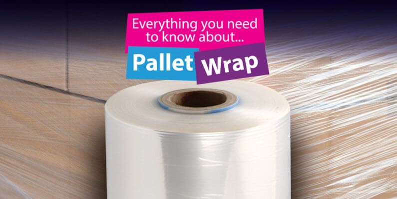 Understanding Pallet Wrap | 2025 Guide | Tips & Features